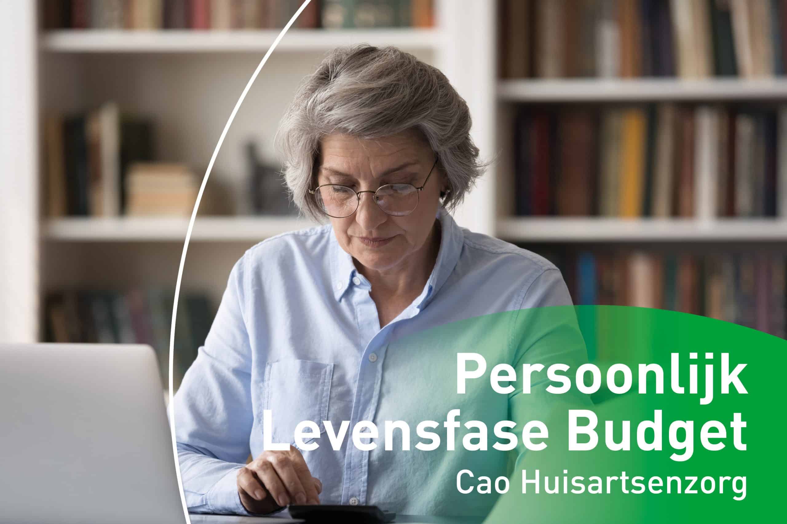 Introductie Persoonlijk Levensfase Budget (PLB) voor medewerkers - LHV